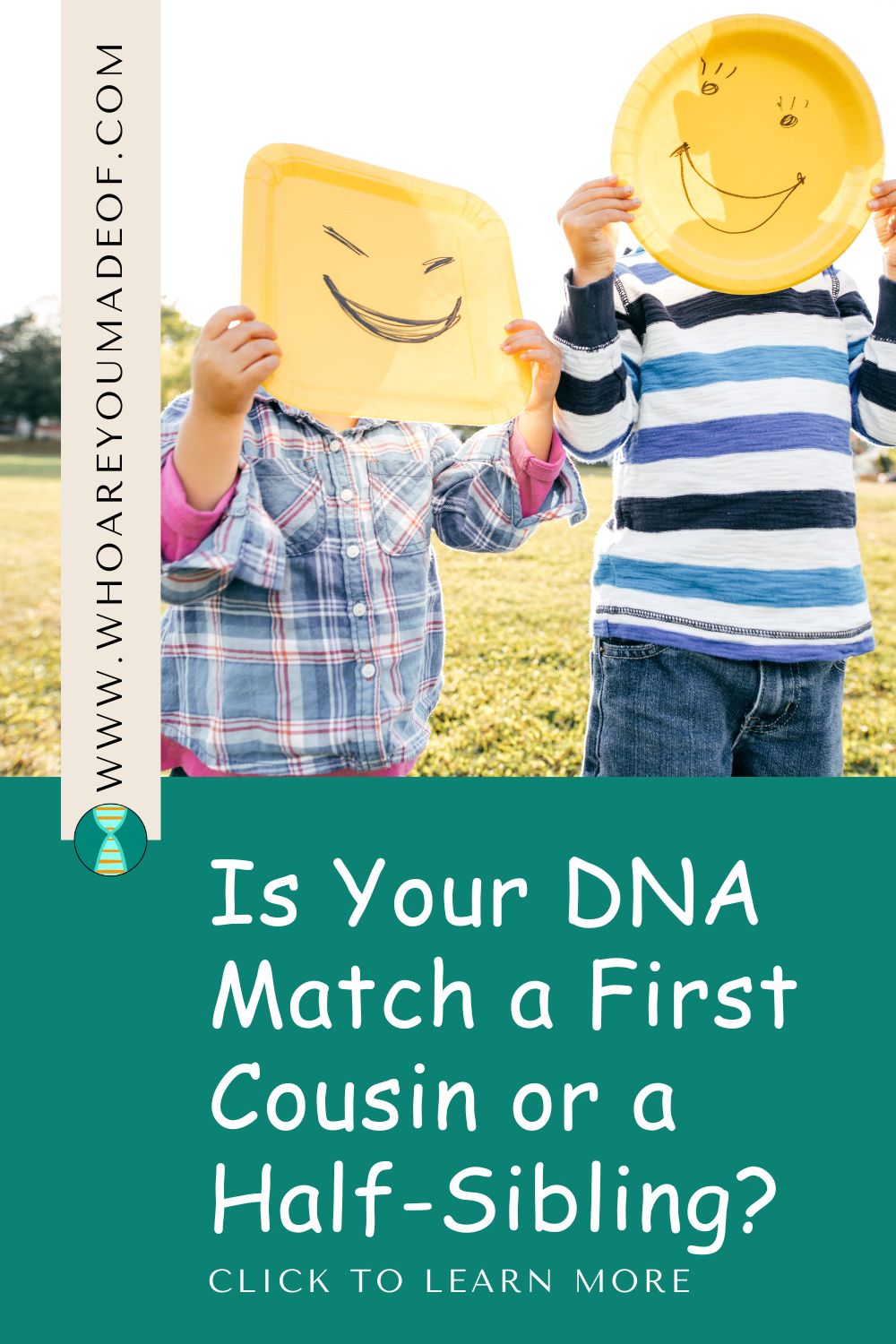Is Your DNA Match a First Cousin or a Half-Sibling? - Who are You Made Of?