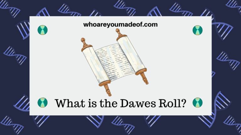What is the Dawes Roll? - Who are You Made Of?