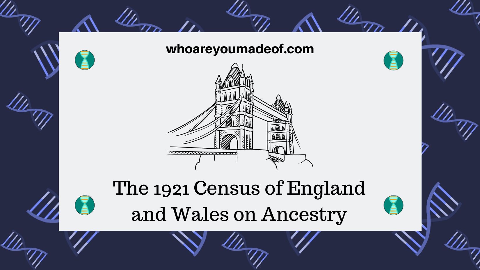 The 1921 Census of England and Wales on Ancestry: About the Collection - Who are You Made Of?